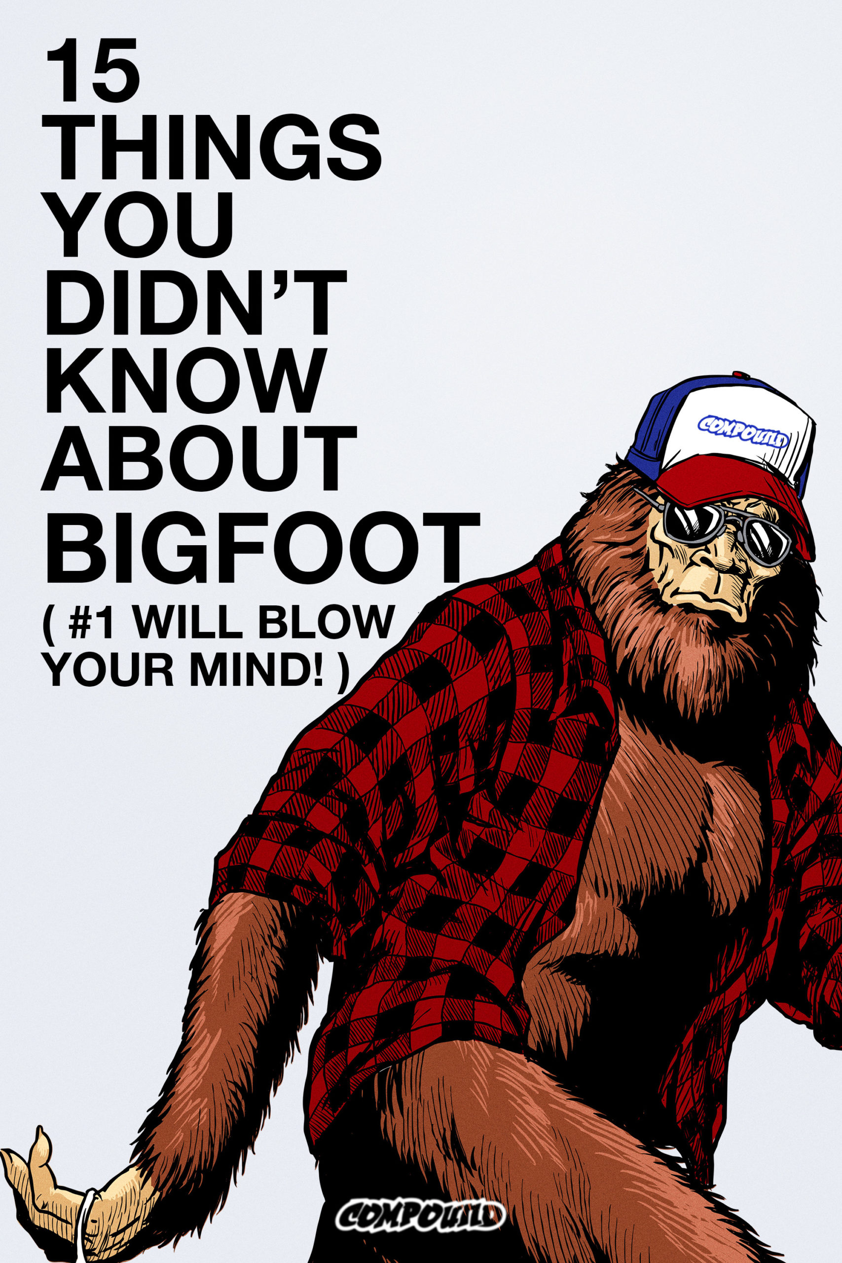 15 Things You Didn t Know About Bigfoot 1 Will Blow Your Mind 15-things-you-didn-t-know-about-bigfoot-1-will-blow-your-mind